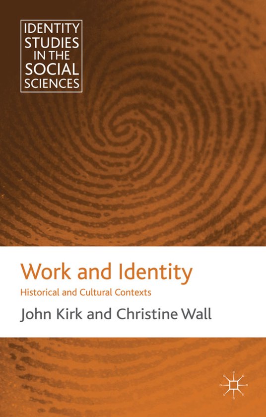 Work and Identity | 9780230580824 | J. Kirk | Boeken | bol
