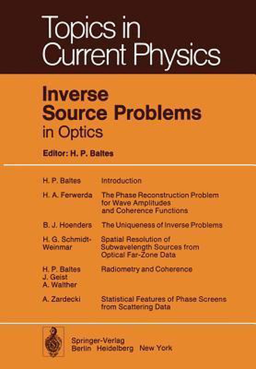 Inverse Source Problems in Optics | 9783642812743 | Boeken | bol
