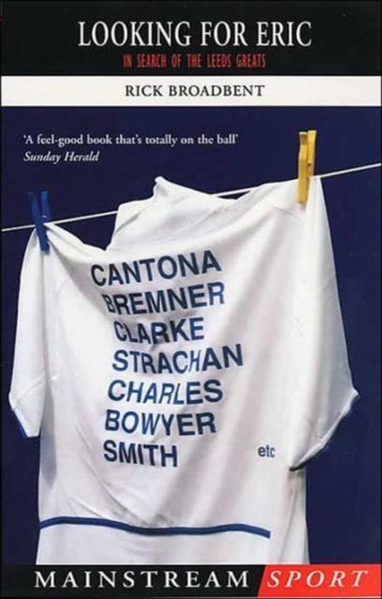 Looking For Eric | 9781840186963 | Rick Broadbent | Boeken | bol.com