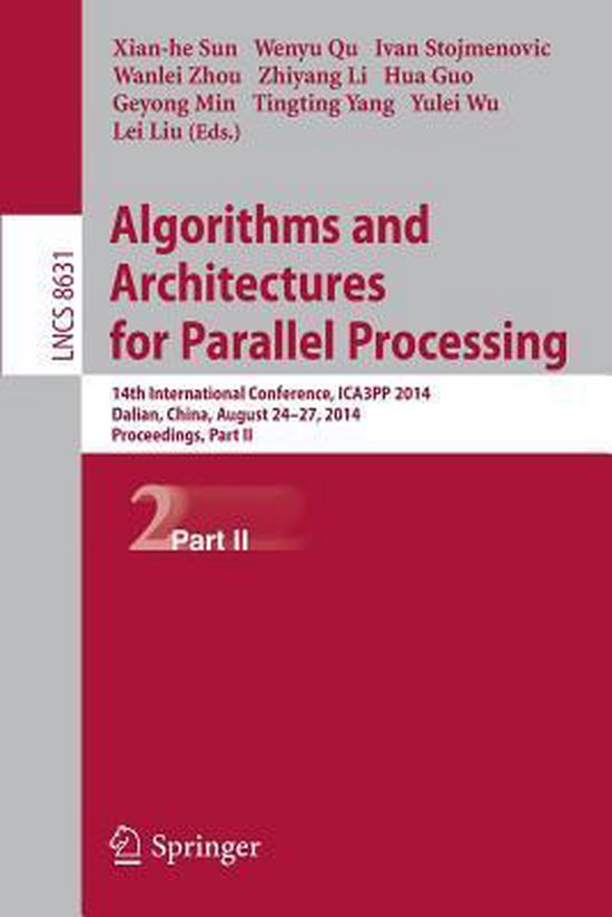 Algorithms And Architectures For Parallel Processing 9783319111933 9249