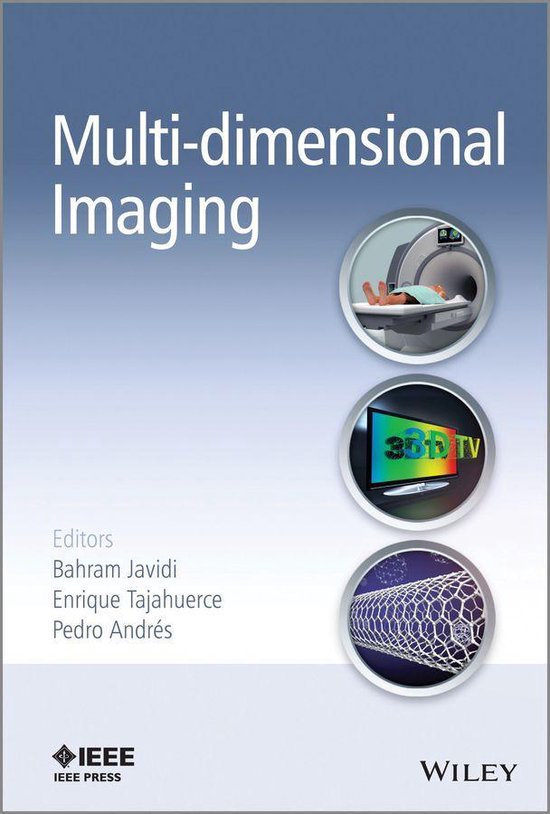 IEEE Press - Multi-dimensional Imaging (ebook), Pedro Andres ...