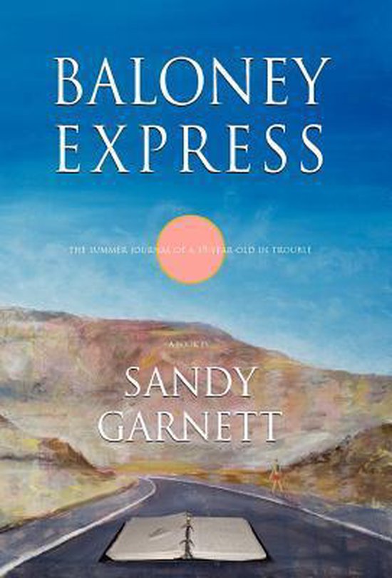 Baloney Express, Sandy Garnett | 9780982234839 | Boeken | bol