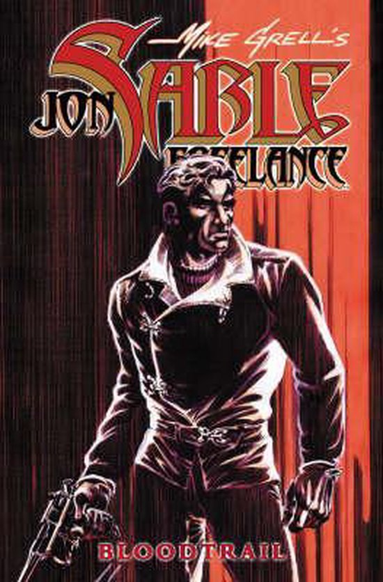 Jon Sable, Freelance, Mike Grell | 9781933239729 | Boeken | bol.com
