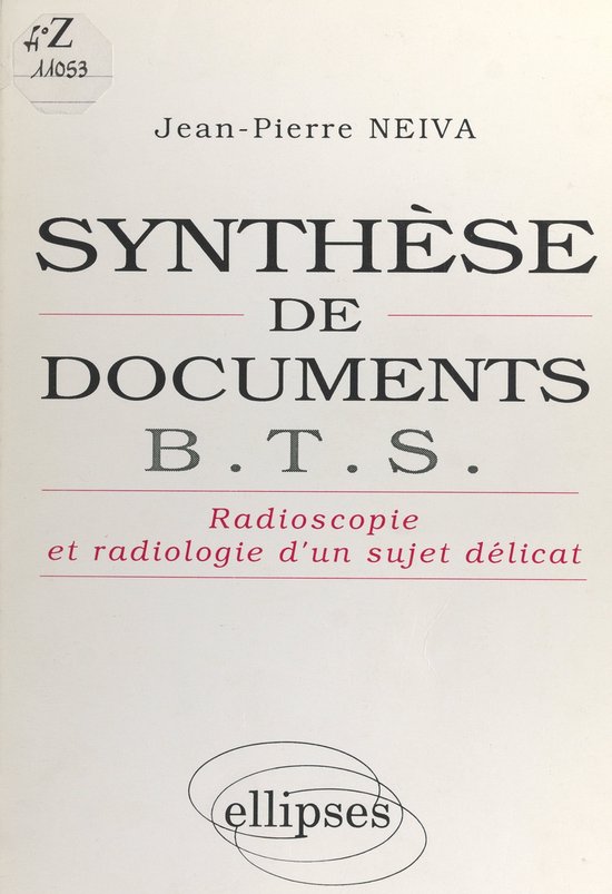 Synthèse de documents BTS (ebook), Jean-Pierre Neiva | 9782307256977 ...