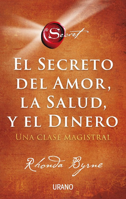 El secreto del amor, la salud y el dinero (ebook), Rhonda Byrne ...
