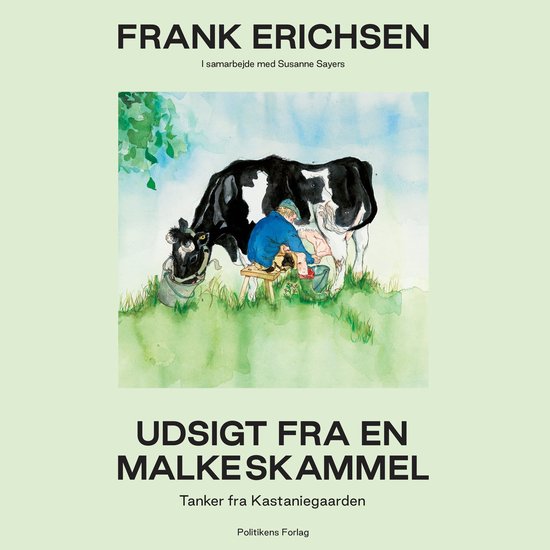 Udsigt fra en malkeskammel, Frank Erichsen | 9788740080544 | Boeken | bol