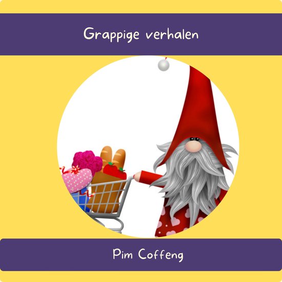 Grappige Verhalen, Pim Coffeng | 9798822667006 | Boeken | bol