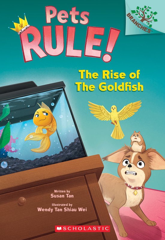 Pets Rule! 4 - The Rise of the Goldfish: A Branches Book (Pets Rule! #4 ...