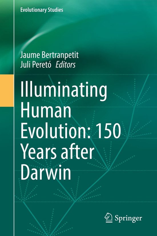 Evolutionary Studies - Illuminating Human Evolution: 150 Years after ...