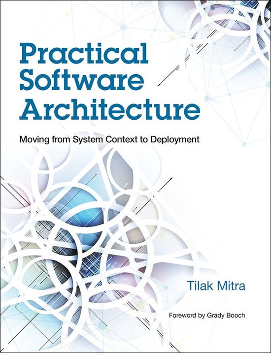 IBM Press - Practical Software Architecture (ebook), Tilak Mitra | 9780133763126 | Boeken | bol.com