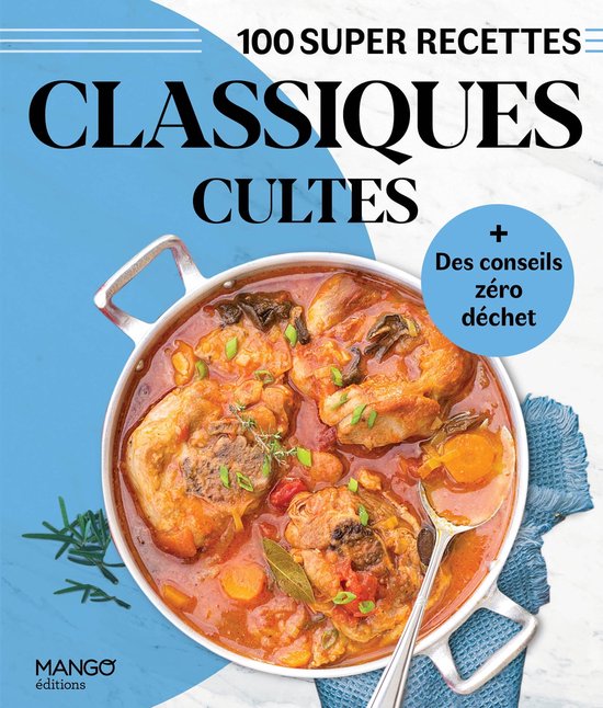 100 super recettes - Classiques cultes (ebook), Franck Schmitt ...