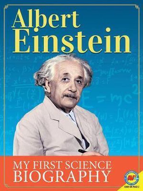 My First Science Biography- Albert Einstein, Christine Webster | 9781791109516 | Boeken | bol.com