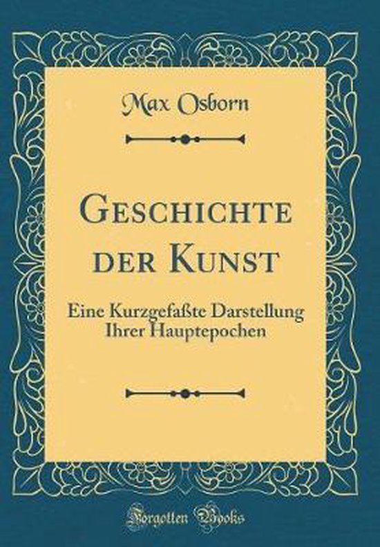 Geschichte Der Kunst | 9780666584946 | Max Osborn | Boeken | bol.com