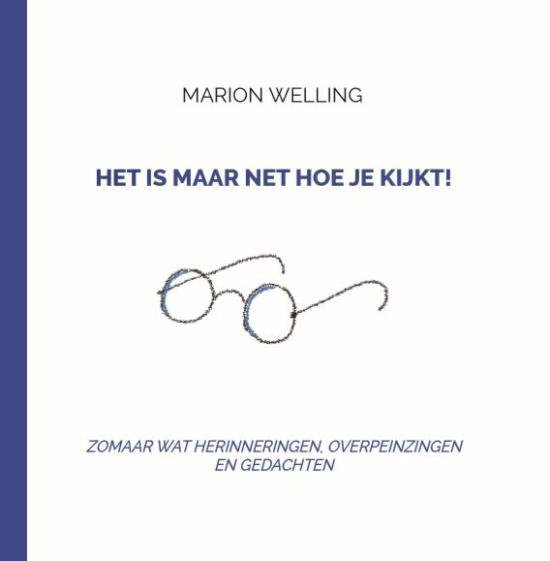 Het is maar net hoe je kijkt!, Marion Welling | 9789464023510 | Boeken ...