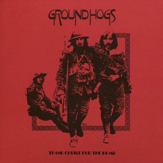 Groundhogs - Thank Christ For The Bomb (CD), Groundhogs | CD (album ...