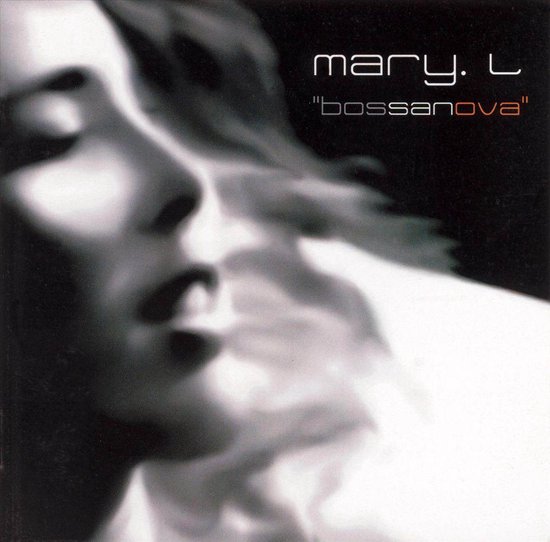 Bossa Nova, Mary L | CD (album) | Muziek | bol.com