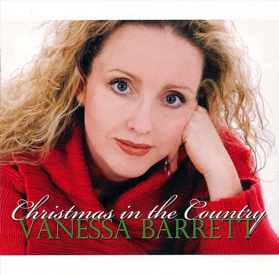 Christmas In The Country, Vanessa Barrett | CD (album) | Muziek | bol