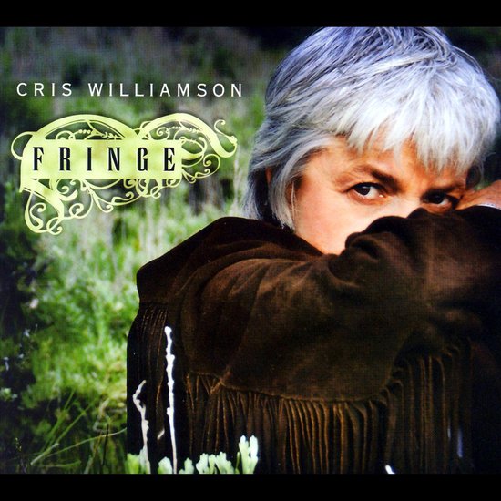 Fringe, Cris Williamson | CD (album) | Muziek | bol