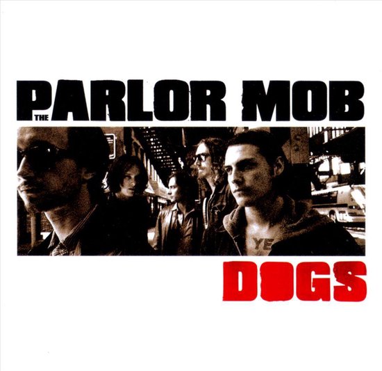 Dogs, The Parlor Mob | CD (album) | Muziek | bol