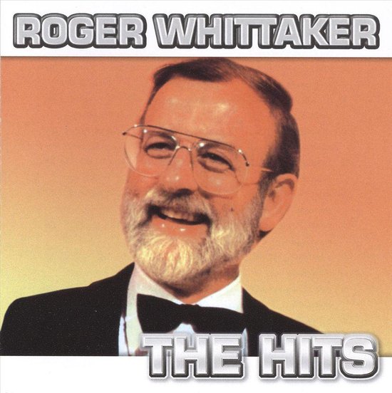 Hits, Roger Whitaker | CD (album) | Muziek | bol