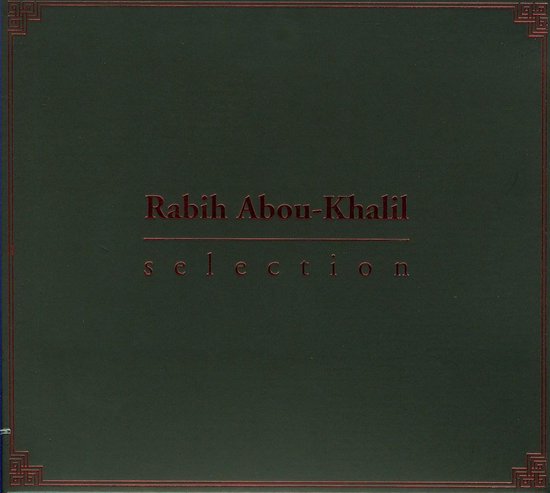 Selection, Rabih Abou-Khalil | CD (album) | Muziek | bol.com