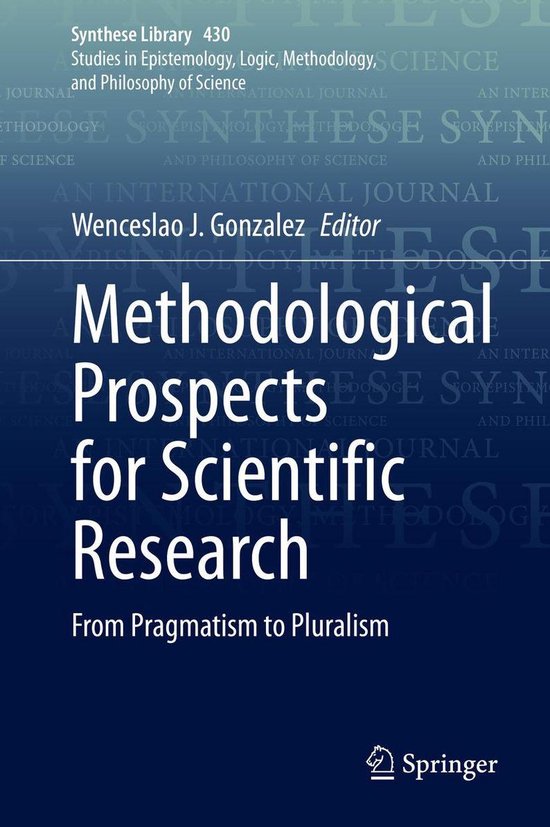 Synthese Library 430 - Methodological Prospects for Scientific Research (ebook) |... | bol.com