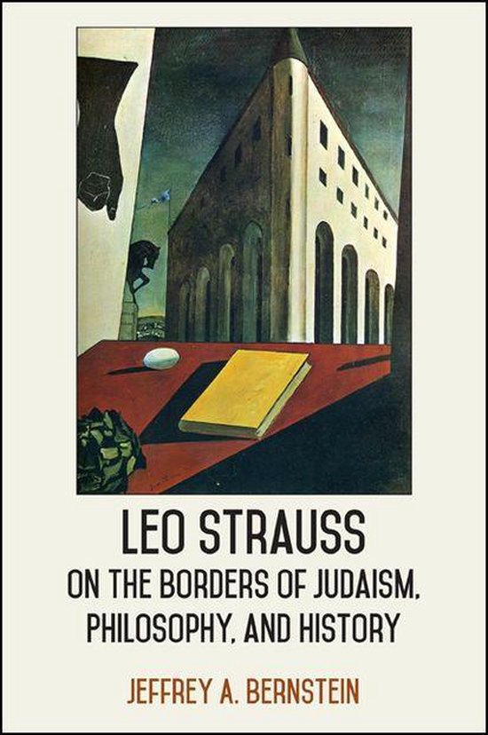 SUNY series in the Thought and Legacy of Leo Strauss - Leo Strauss on ...