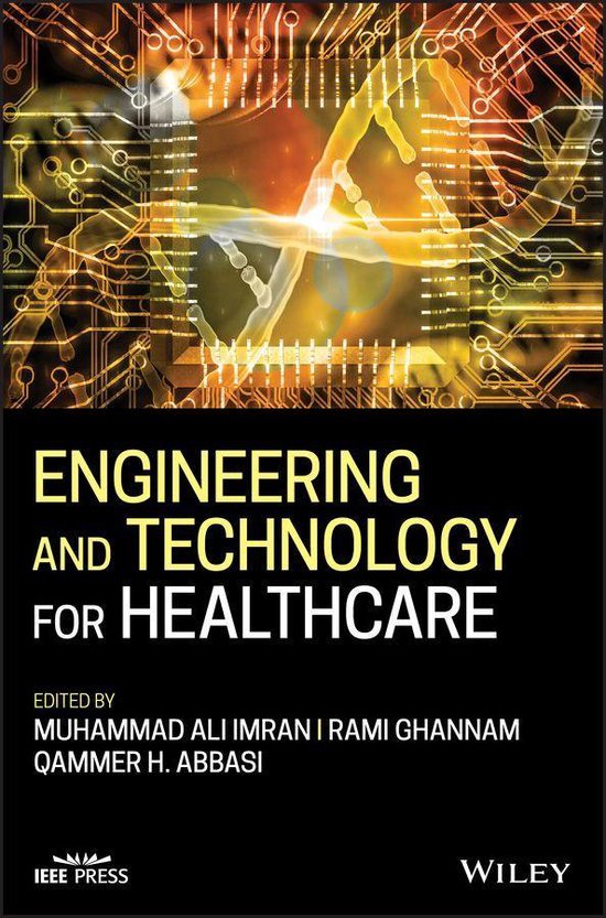 IEEE Press - Engineering and Technology for Healthcare (ebook ...