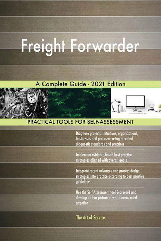 Freight Forwarder A Complete Guide - 2021 Edition (ebook), Gerardus ...