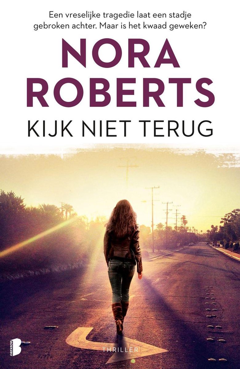 Kijk niet terug (ebook), Nora Roberts | 9789402310412 | Boeken | bol.com