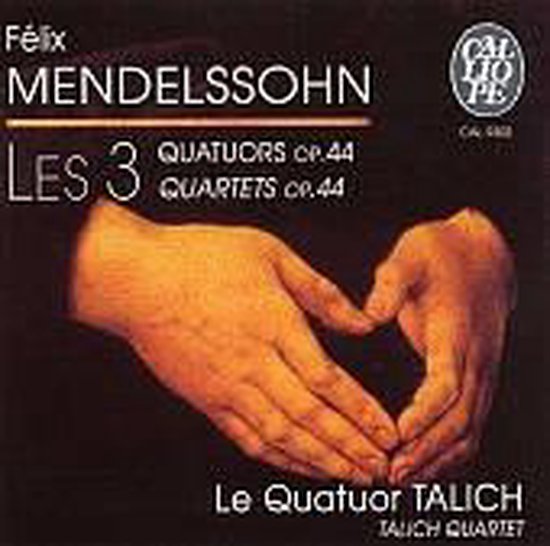 Mendelssohn: Quartets Op 44 / Talich Quartet, Talich Quartet | CD ... Mendelssohn: Quartets Op 44 / Talich Quartet, Talich Quartet | CD ...