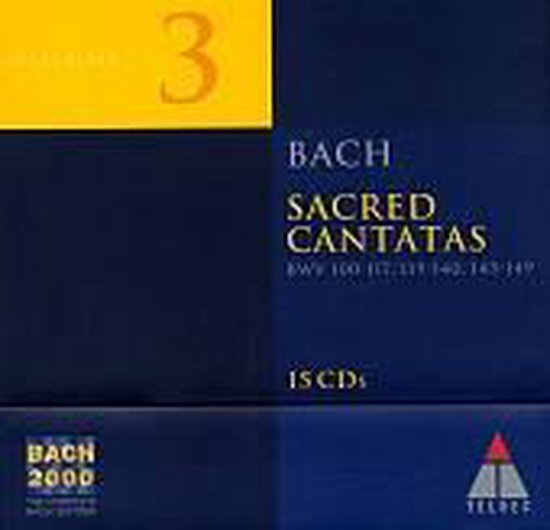 Bach 2000 Vol 3 - Sacred Cantatas BWV 100-117, 119-140, etc, various ...