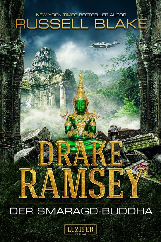 Drake Ramsey 2 - DER SMARAGD-BUDDHA (Drake Ramsey 2) (ebook), Russell ...