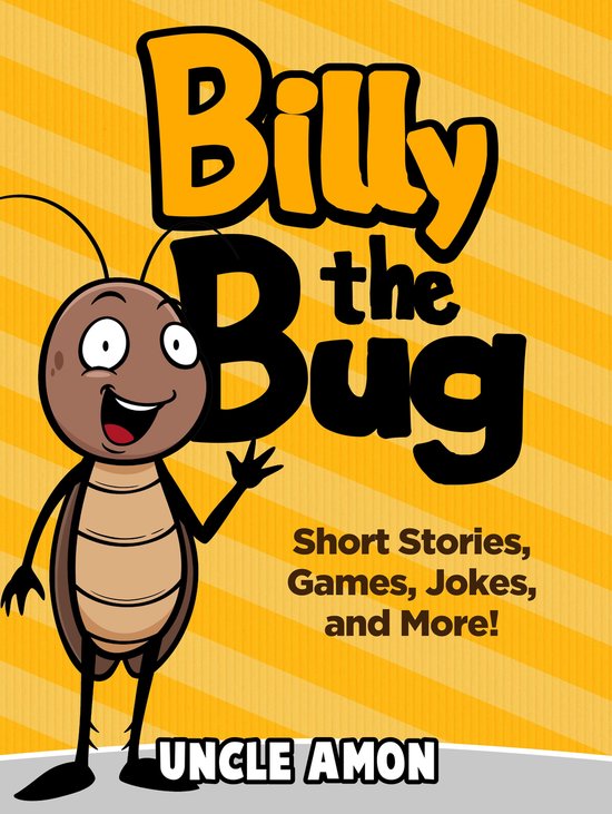 Billy the Bug: Short Stories, Games, Jokes, and More! (ebook), Uncle ...