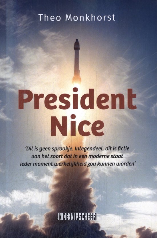 President Nice, Theo Monkhorst | 9789493368132 | Boeken | bol