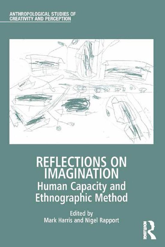 Anthropological Studies of Creativity and Perception - Reflections on Imagination... | bol