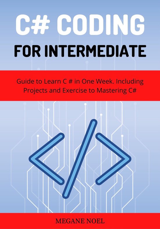 C# Coding For Intermediate (ebook), MEGANE NOEL | 1230005332168 ...