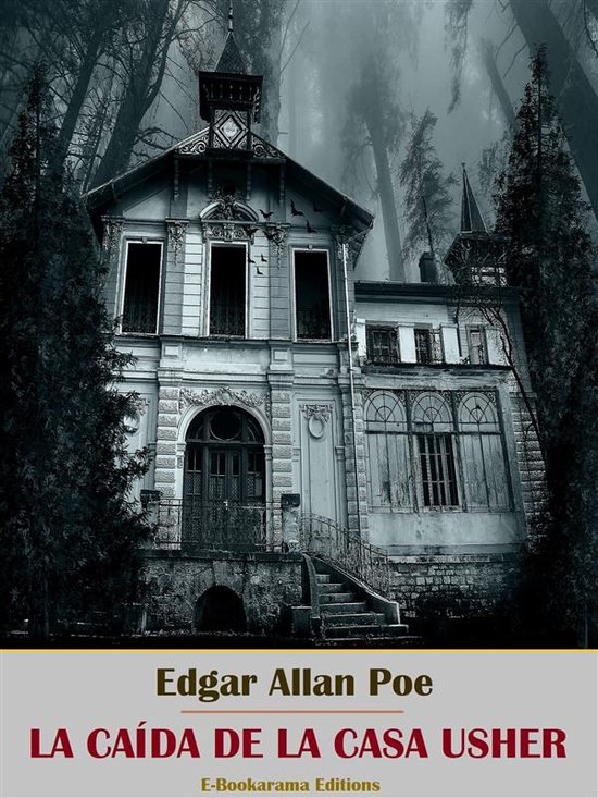 La caída de la Casa Usher (ebook), Edgar Allan Poe | 9788829586172 ...