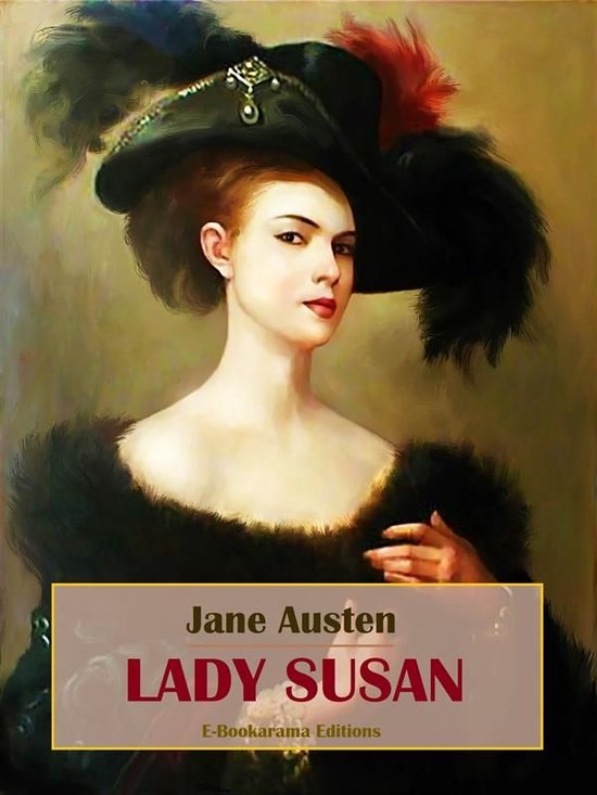 Lady Susan (ebook), Jane Austen | 9788829582884 | Boeken | bol.com