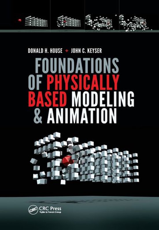 Foundations of Physically Based Modeling and Animation (ebook), John C. Keyser |... | bol.com