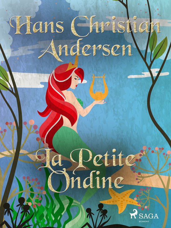Les Contes de Hans Christian Andersen - La Petite Ondine (ebook), H.C ...