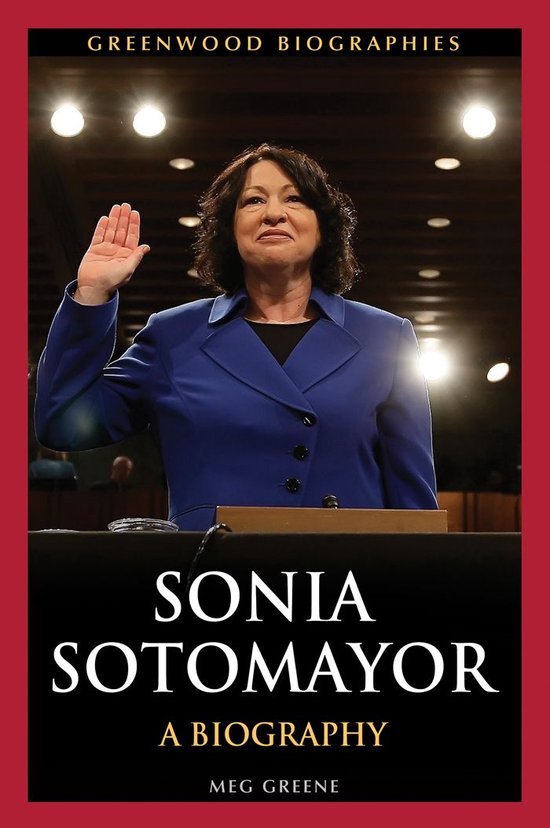 Sonia Sotomayor: A Biography (ebook), Meg Greene | 9780313398421 ...