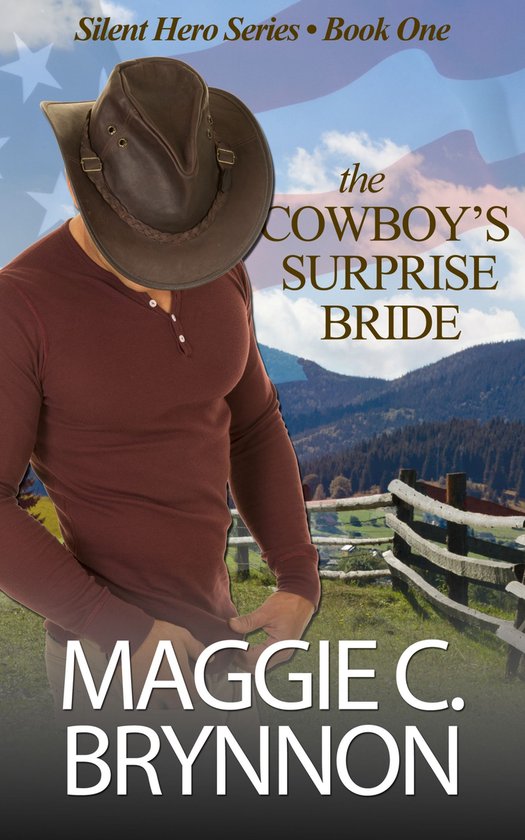 Montana's Silent Hero 1 - The Cowboy's Surprise Bride (ebook), Maggie C ...