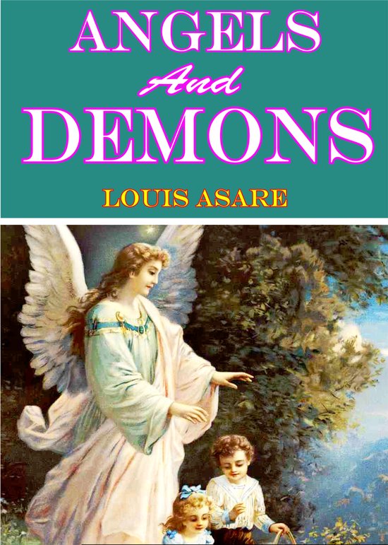 Angels 1 Angels And Demons ebook Louis Asare 1230003093931 angels-1-angels-and-demons-ebook-louis-asare-1230003093931