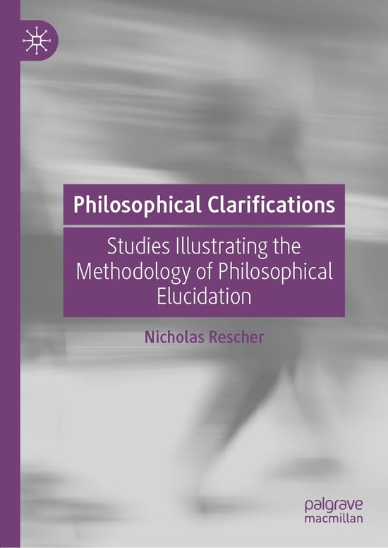Philosophical Clarifications (ebook), Nicholas Rescher | 9783030152697 | Boeken | bol.com