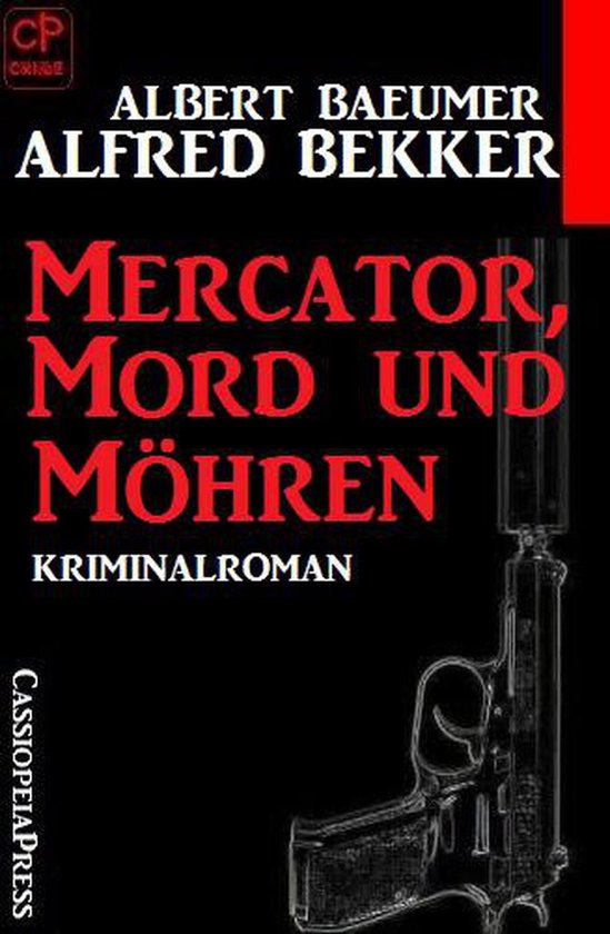 Alfred Bekker Thriller Edition - Mercator, Mord und Möhren ...