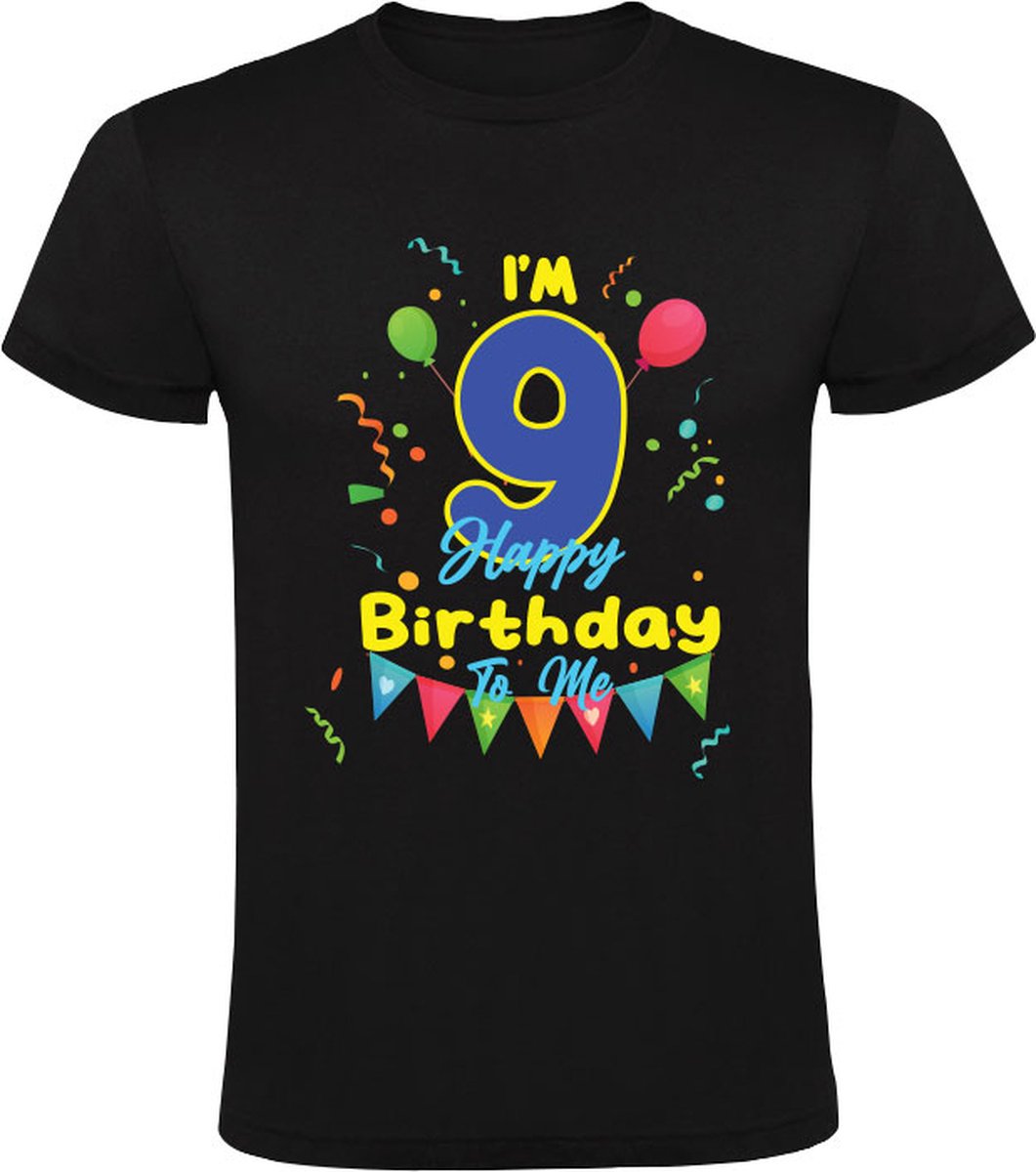 I'm 9 Happy Birthday To Me Kinder T-shirt 104 | Jarig | Verjaardag | Feest | 9 jaar | bol