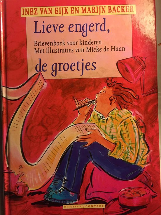 Lieve engerd, de groetjes, Inez van Eijk | 9789025402716 | Boeken | bol