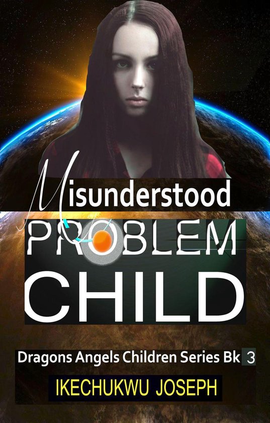 Misunderstood Problem Child (ebook), Ikechukwu Joseph | 1230003094822 ...