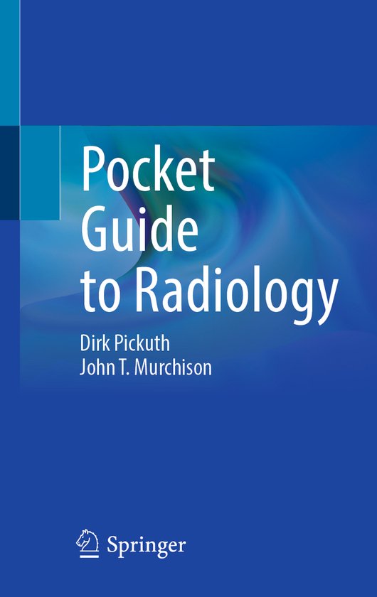 Pocket Guide to Radiology | 9783031765193 | Dirk Pickuth | Boeken | bol